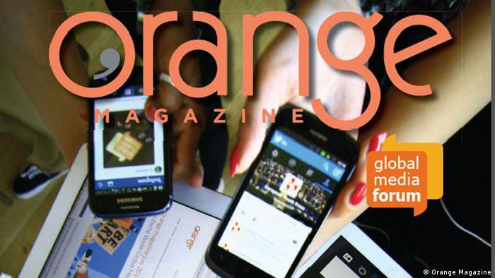 Orange Magazine | DW Global Media Forum | DW | 07.07.2014