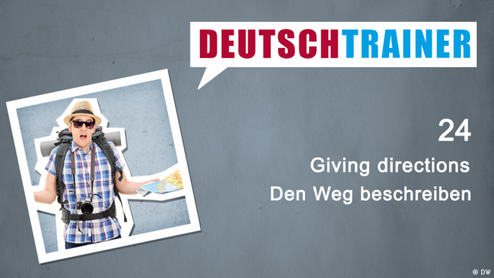 24 Giving directions | Deutschtrainer