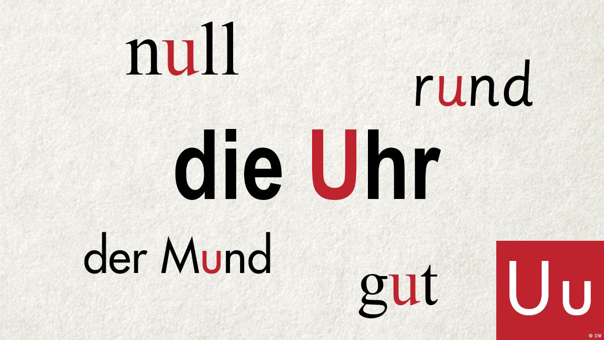 Welches Bild passt zu dem Wort? | U u | DW Deutsch Lernen