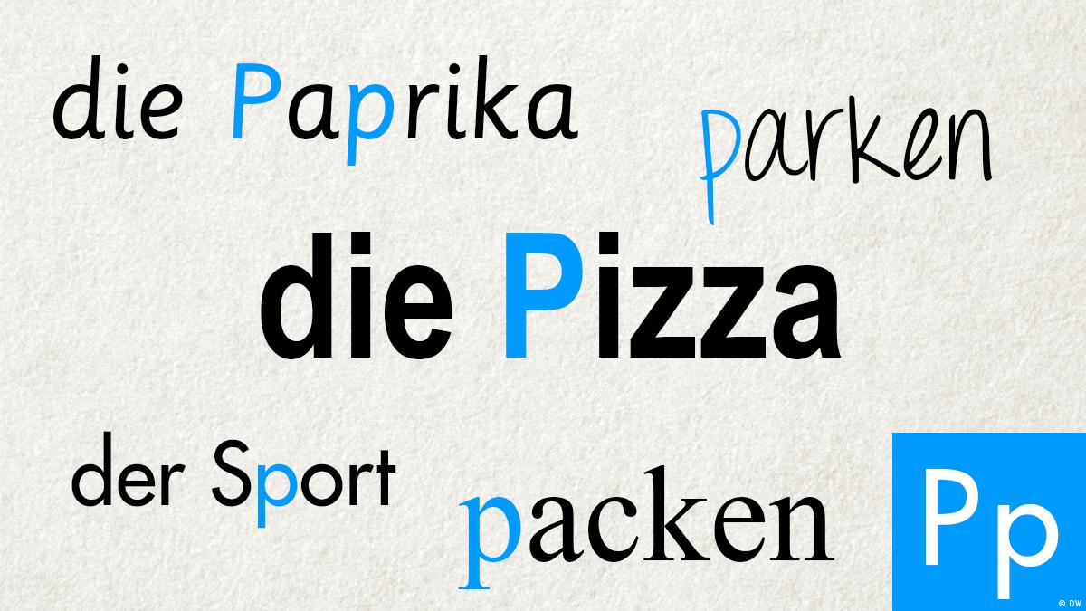 Welches Bild passt zu dem Wort? | P p | DW Deutsch Lernen