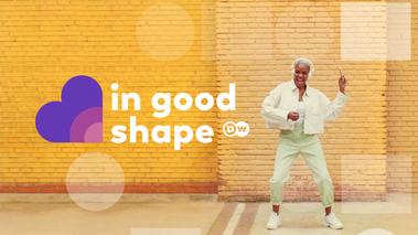 In Good Shape — The Health Show – DW