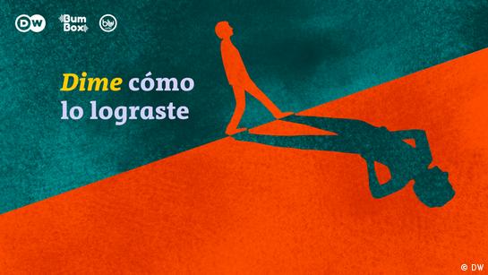 Dime cómo lo lograste – DW