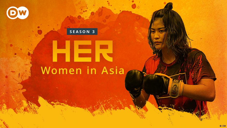 HER — Women in Asia – DW
