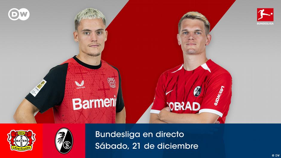 Bundesliga en Directo: Bayer Leverkusen vs. SC Freiburg – DW – 21/12/2024