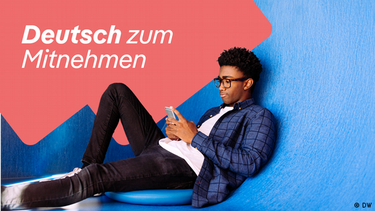 kostenlos online deutsch lernen mit den mobilen kursen der deutschen ...