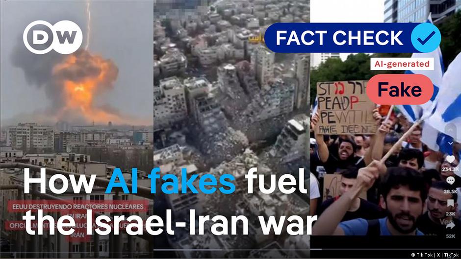 Fact check: How AI fakes are distorting the Israel-Iran war