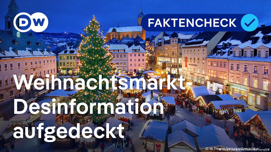 Faktencheck: Weihnachtsmärkte im Visier von Fake News – DW – 19.12.2025